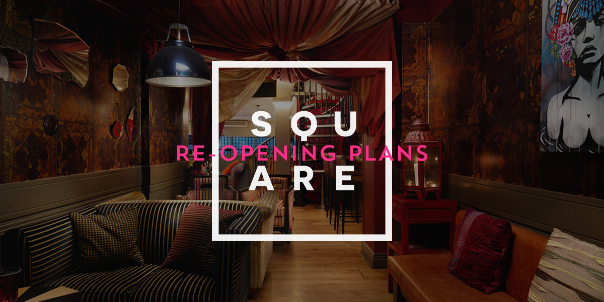Reopening at The Square - The Square Club